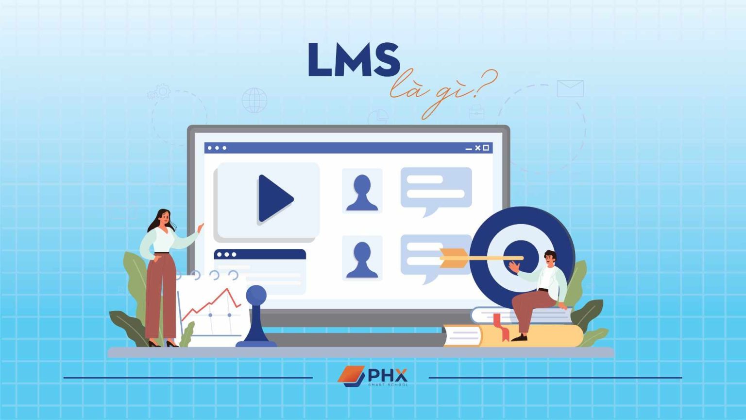 LMS là gì? Vai trò và ứng dụng trong giáo dục hiện đại